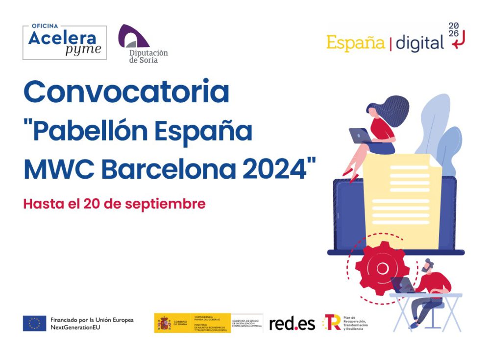 Convocatoria «Pabellón España, MWC Barcelona 2024» - acelerapymesoria